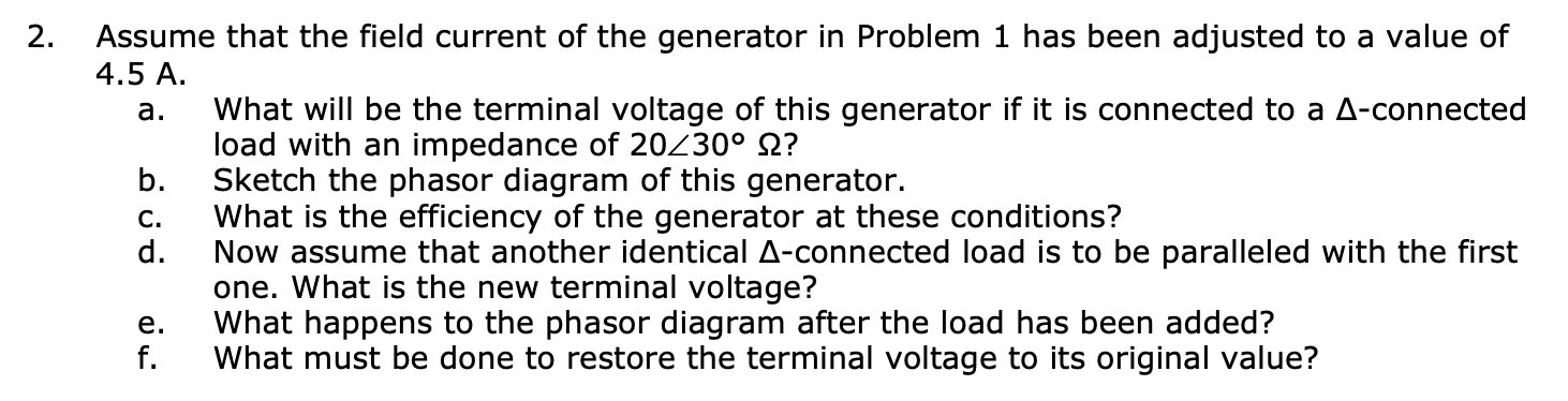 Solved 2. a. Assume that the field current of the generator | Chegg.com