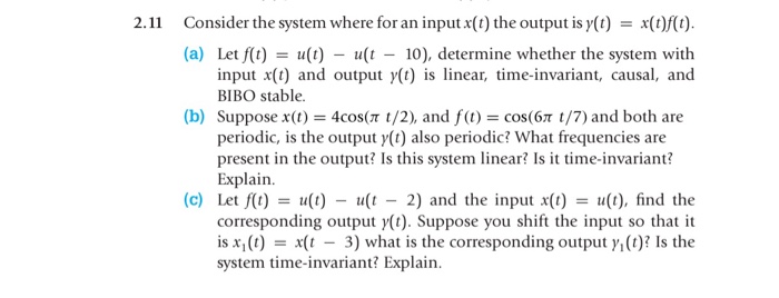 Solved Consider the system where foran input x(t) the | Chegg.com