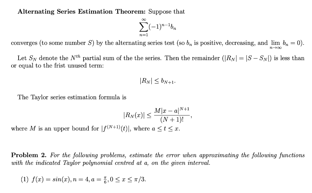 Solved Alternating Series Estimation Theorem: Suppose that | Chegg.com