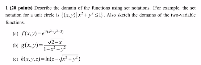 Solved 1 (20 points) Describe the domain of the functions | Chegg.com