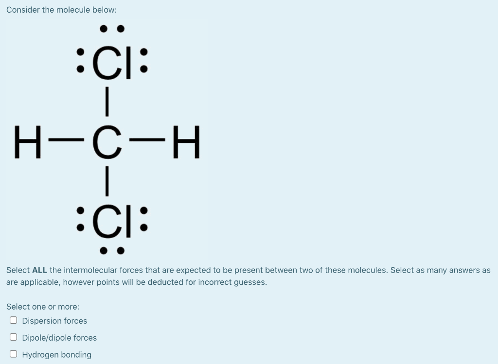 Solved Consider the molecule below: :CI: 1 H-C-H - :CI: | Chegg.com