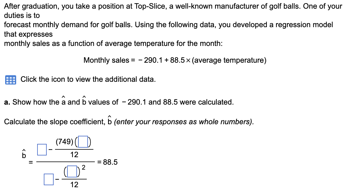 Solved After graduation, you take a position at Top-Slice, a | Chegg.com