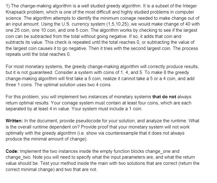 1) The change-making algorithm is a well studied | Chegg.com