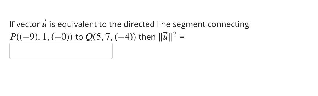 Solved If vector u is equivalent to the directed line | Chegg.com