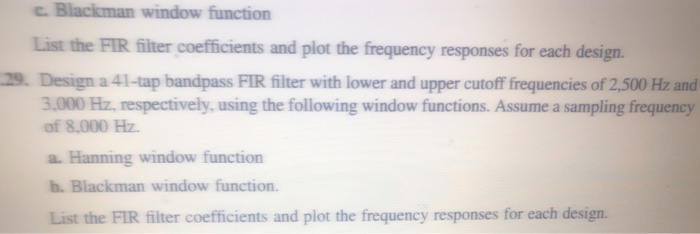 c. Blackman window function List the FIR filter | Chegg.com
