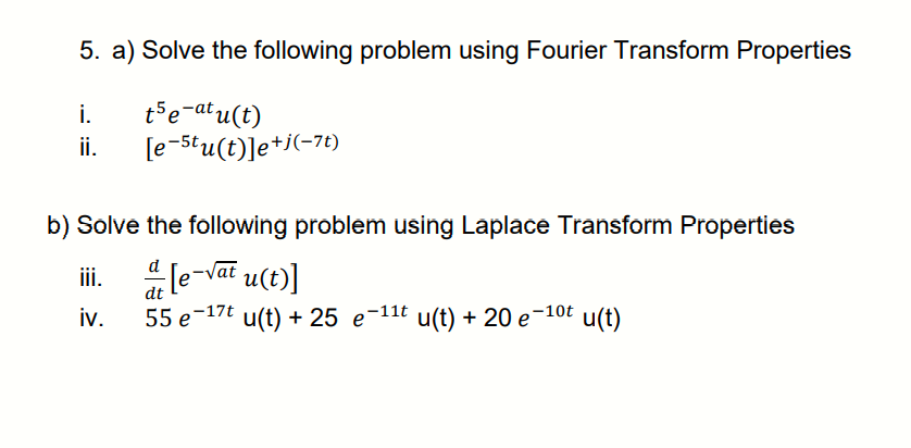 Solved 5. a) Solve the following problem using Fourier | Chegg.com