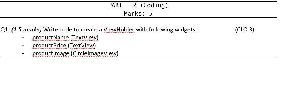 Solved PART - 2 (Coding) Marks: 5 (CLO 3) Q1. (1.5 marks) | Chegg.com