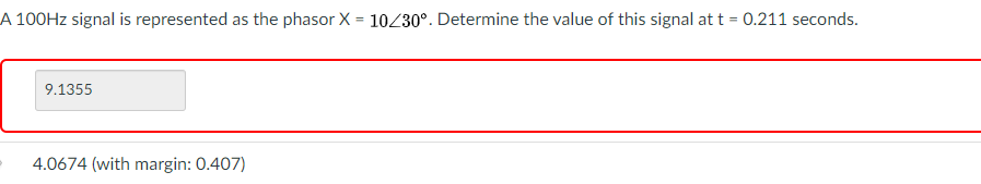 Solved A 100Hz signal is represented as the phasor X = | Chegg.com