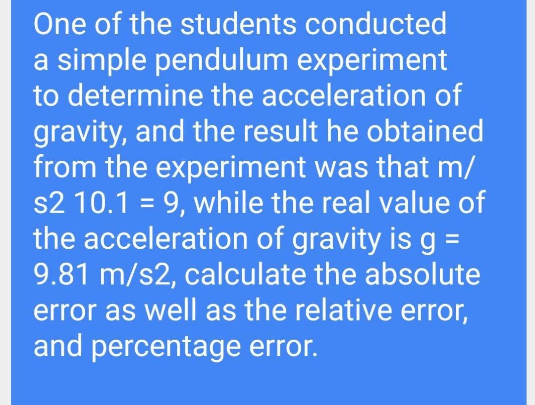 Solved One of the students conducted a simple pendulum | Chegg.com