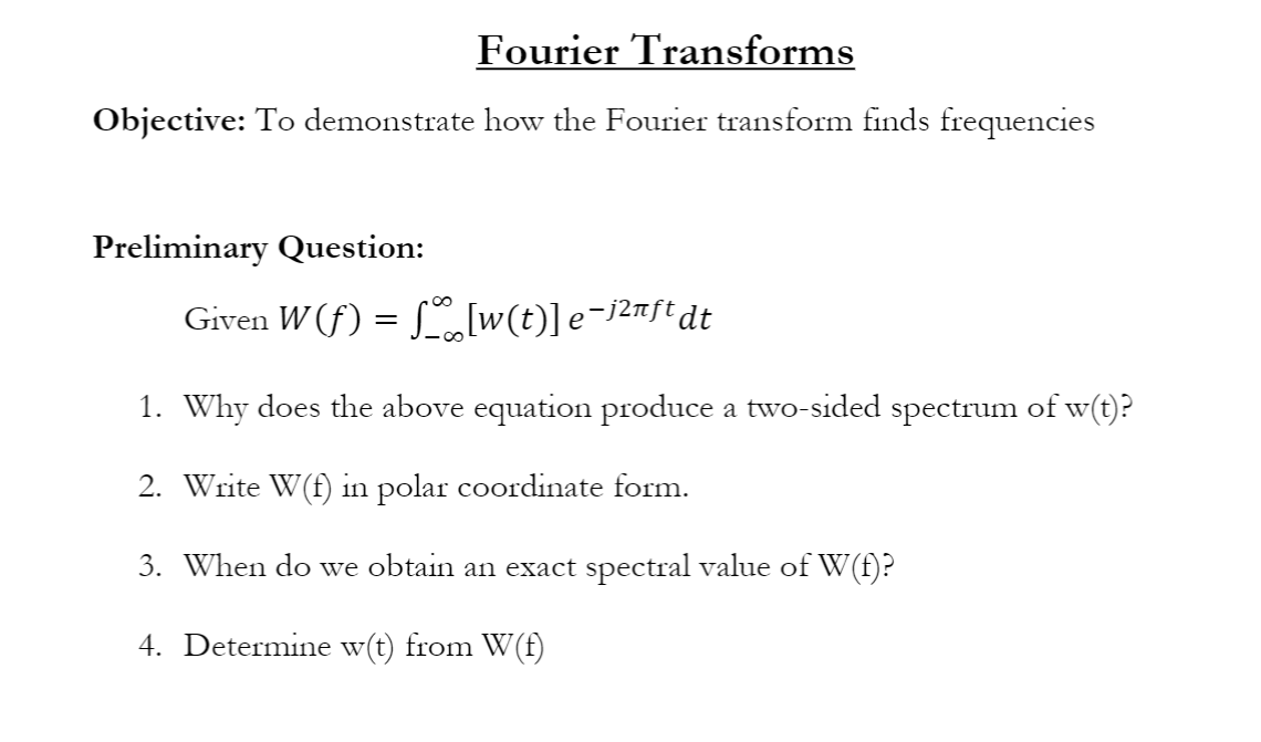 Solved Fourier Transforms Objective: To demonstrate how the | Chegg.com