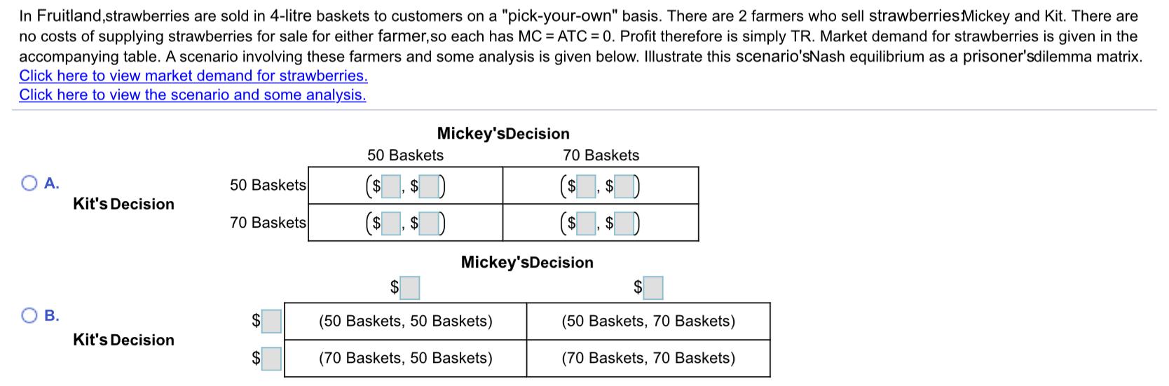 Solved In Fruitland,strawberries are sold in 4-litre baskets | Chegg.com