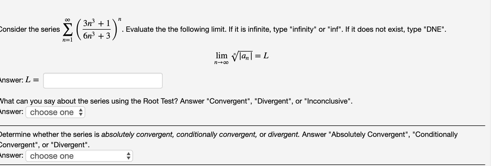 Solved ♡ / 3n3 + 1 Consider the series " ) . Evaluate the | Chegg.com