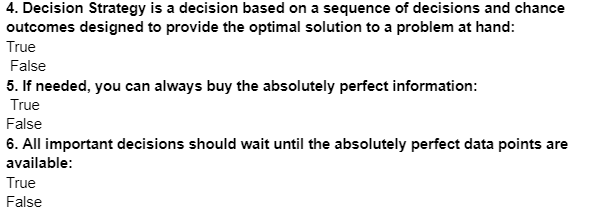 Solved 4. Decision Strategy is a decision based on a | Chegg.com