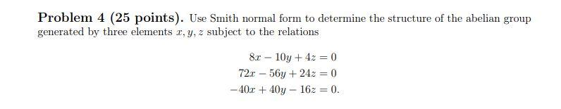 Solved Problem 4 25 Points Use Smith Normal Form To 
