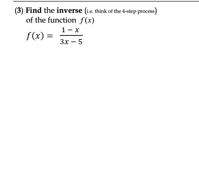 Solved (3) Find the inverse (i.e. think of the 4-step | Chegg.com