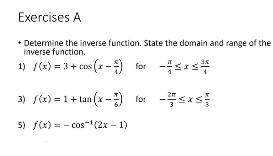 Solved Exercises A • Determine the inverse function. State | Chegg.com