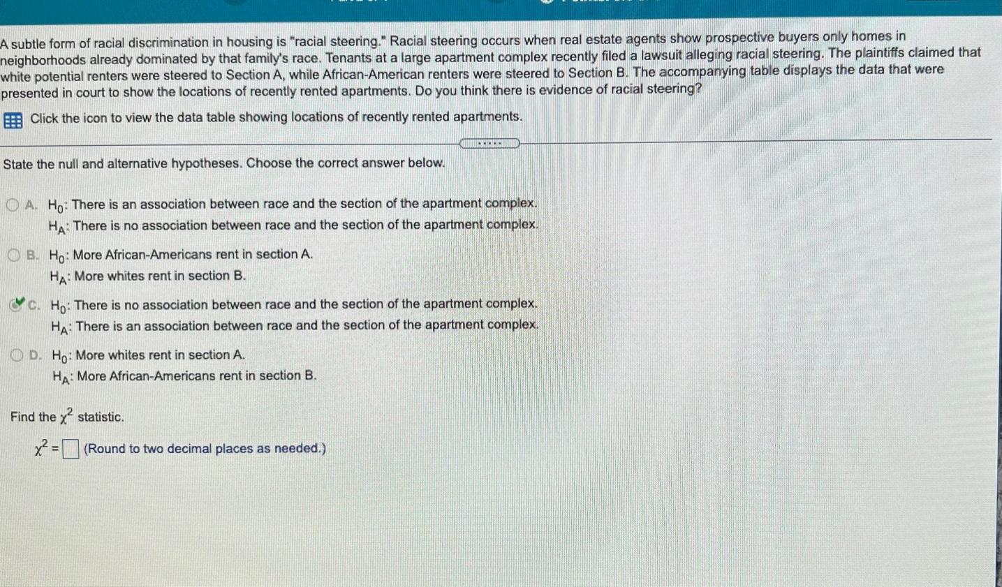Solved A subtle form of racial discrimination in housing is | Chegg.com