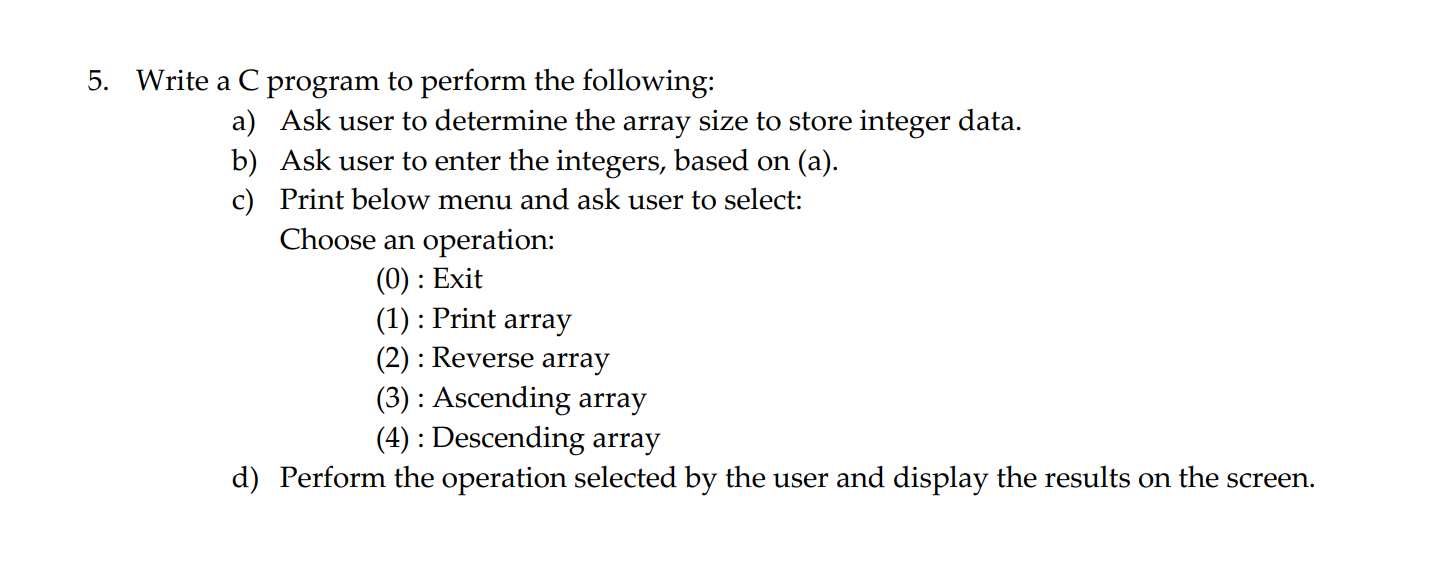 Solved Write a program using C language for the question | Chegg.com