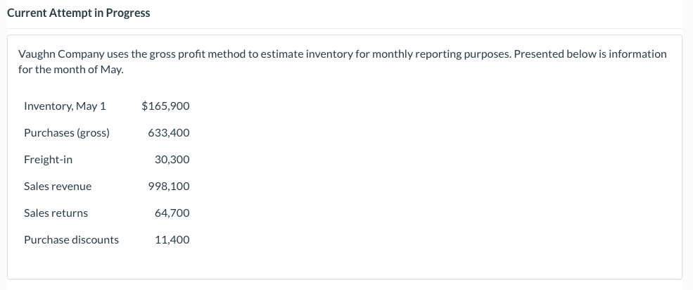 Solved Current Attempt in Progress Vaughn Company uses the | Chegg.com