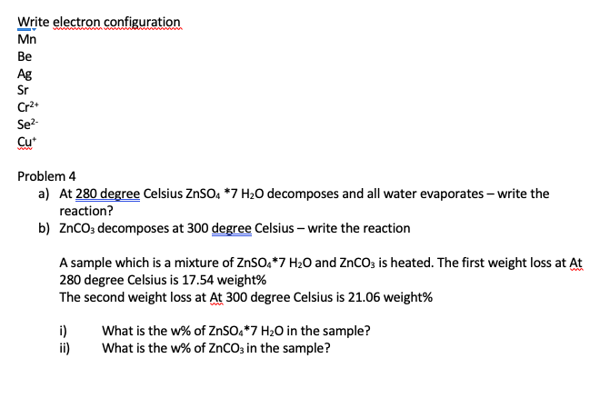 Solved Write electron configuration Mn Be Ag Sr Cr2+ Se2 Cut | Chegg.com