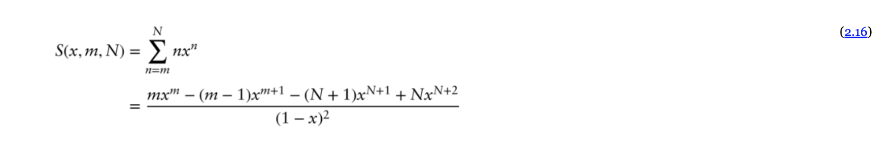 Solved a. Derive the formula for S(x,m,N)=∑n=mNnxn in | Chegg.com