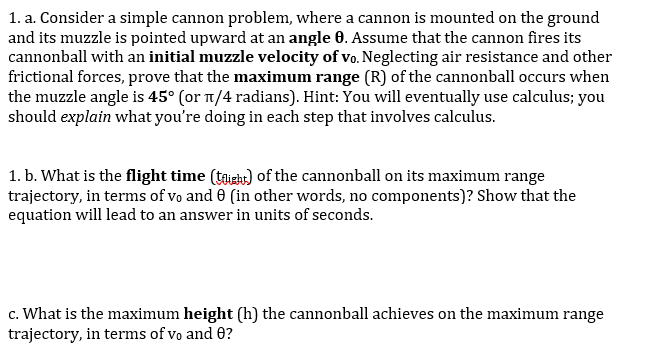 Solved 1. a. Consider a simple cannon problem, where a | Chegg.com