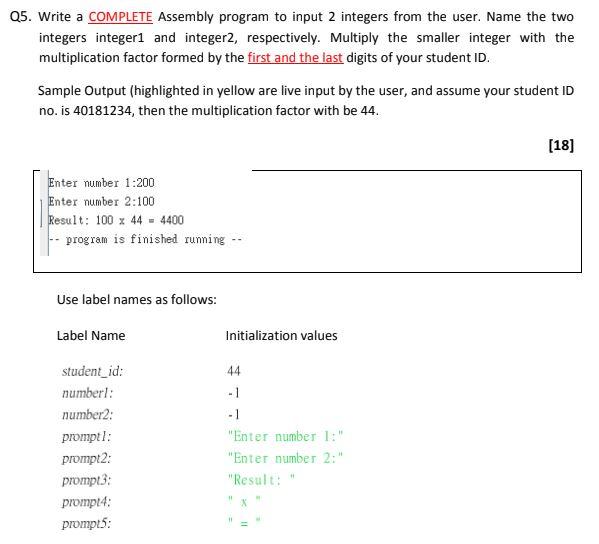 Solved Q5. Write a COMPLETE Assembly program to input 2 | Chegg.com