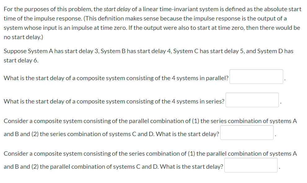 Solved For the purposes of this problem, the start delay of | Chegg.com