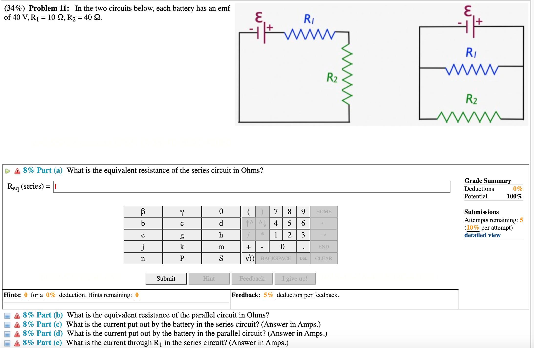 Solved (34\%) Problem 11: In the two circuits below, each | Chegg.com