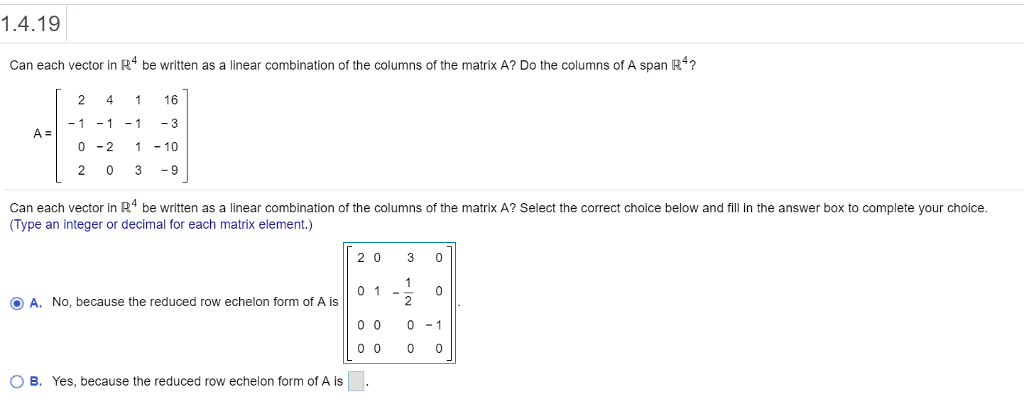 Solved 1.4.19 Can each vector in R4 be written as a linear | Chegg.com