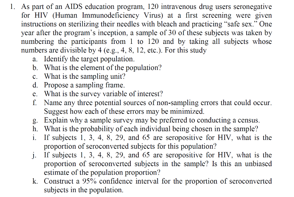 Solved As part of an AIDS education program, 120 intravenous | Chegg.com