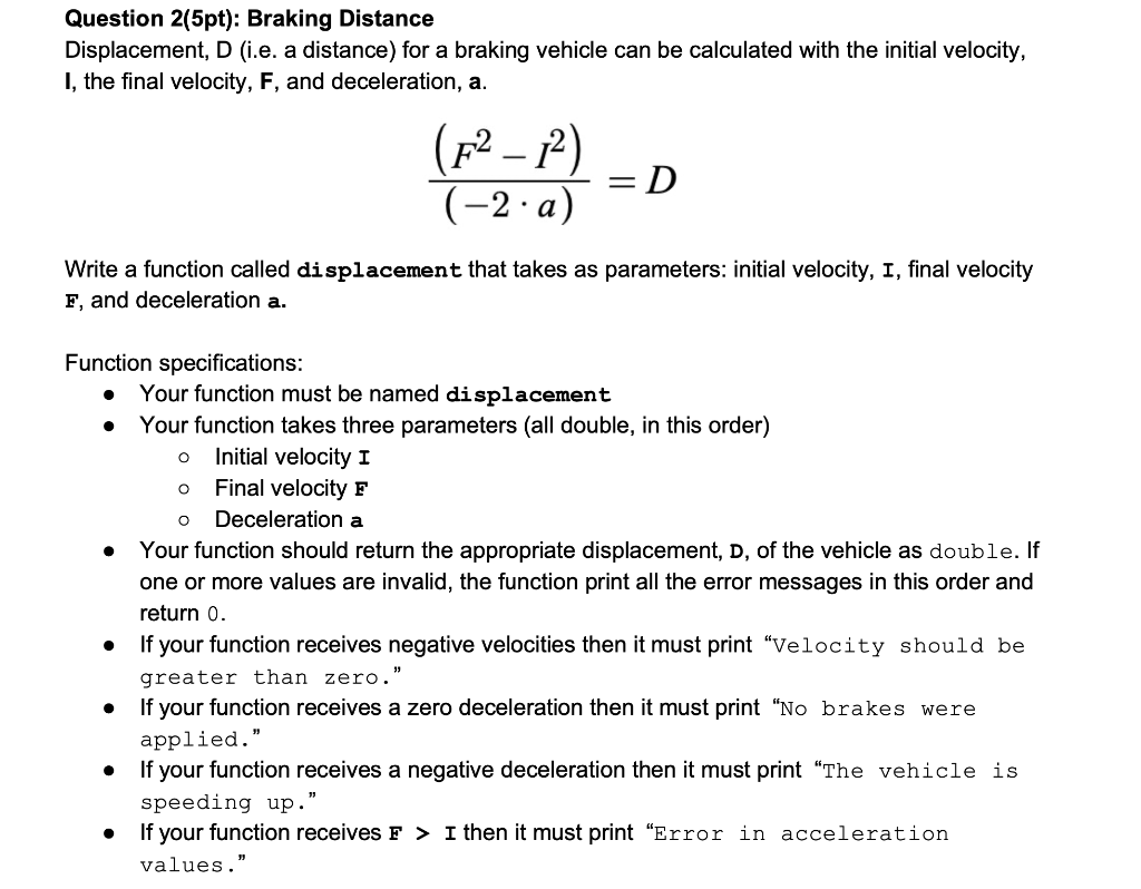 Solved Question 2(5pt): Braking Distance Displacement, D | Chegg.com