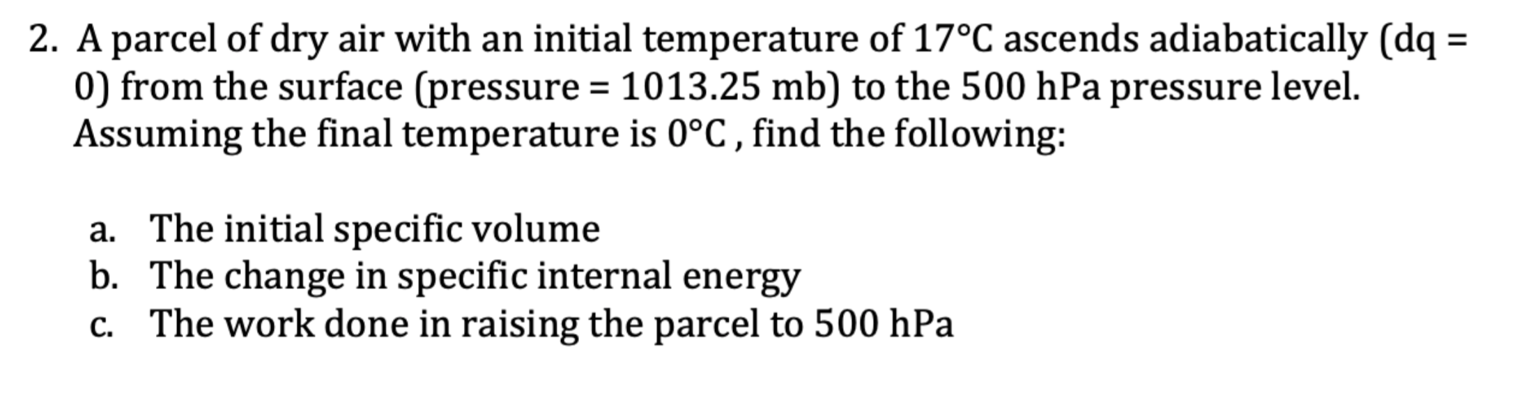 Solved 2. A parcel of dry air with an initial temperature of | Chegg.com