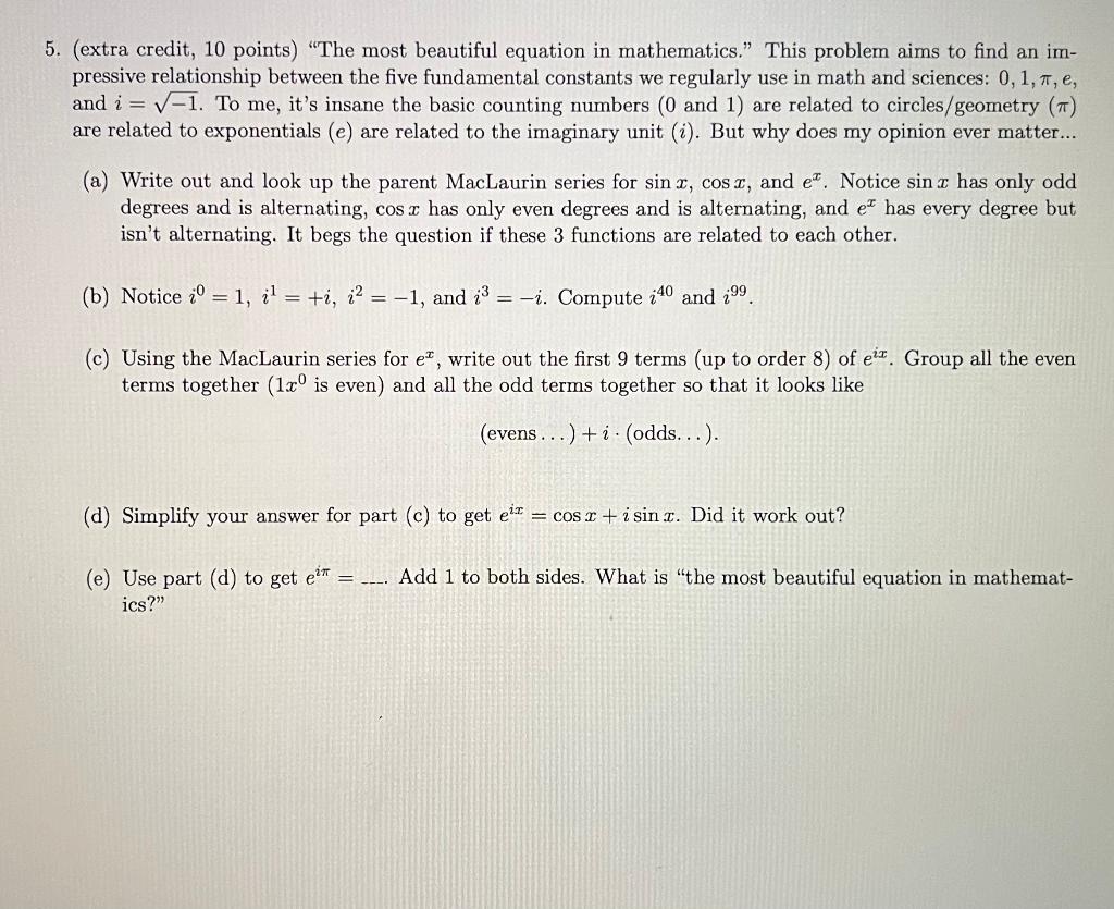 Solved 5. (extra credit, 10 points) "The most beautiful | Chegg.com