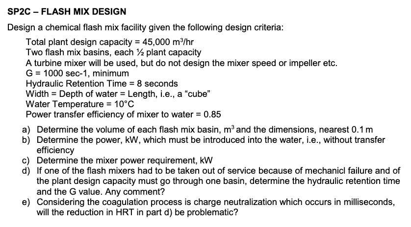 Solved SP2C FLASH MIX DESIGN - Design a chemical flash mix | Chegg.com