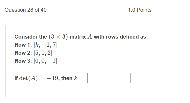 Solved Question 28 of 40 1.0 Points Consider the (3 x 3) | Chegg.com