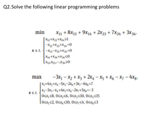 Solved Q2. Solve the following linear programming problems | Chegg.com