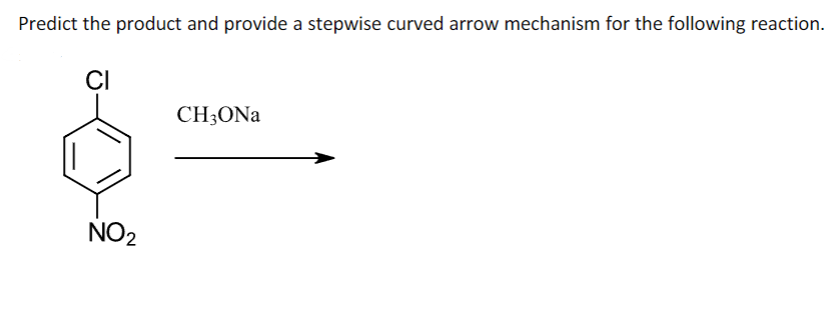 Solved Predict the product and provide a stepwise curved | Chegg.com