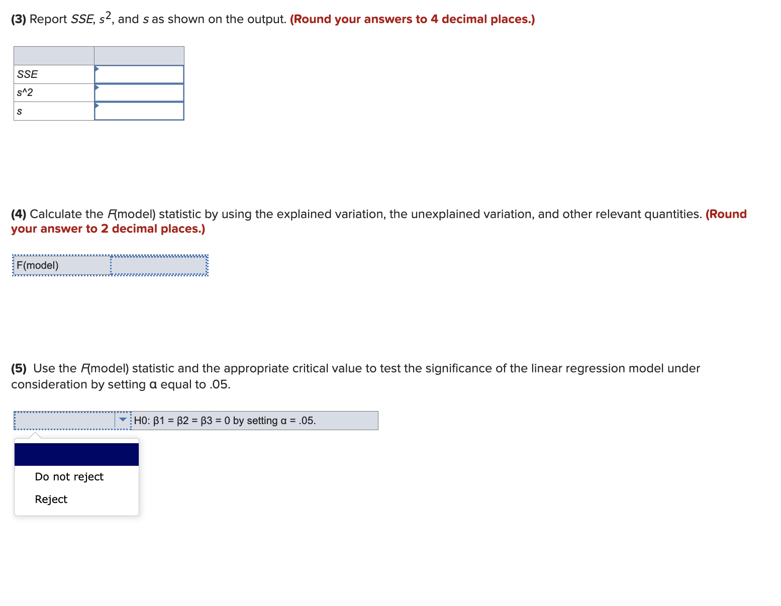 Solved (3) Report SSE, s2, and s as shown on the output. | Chegg.com