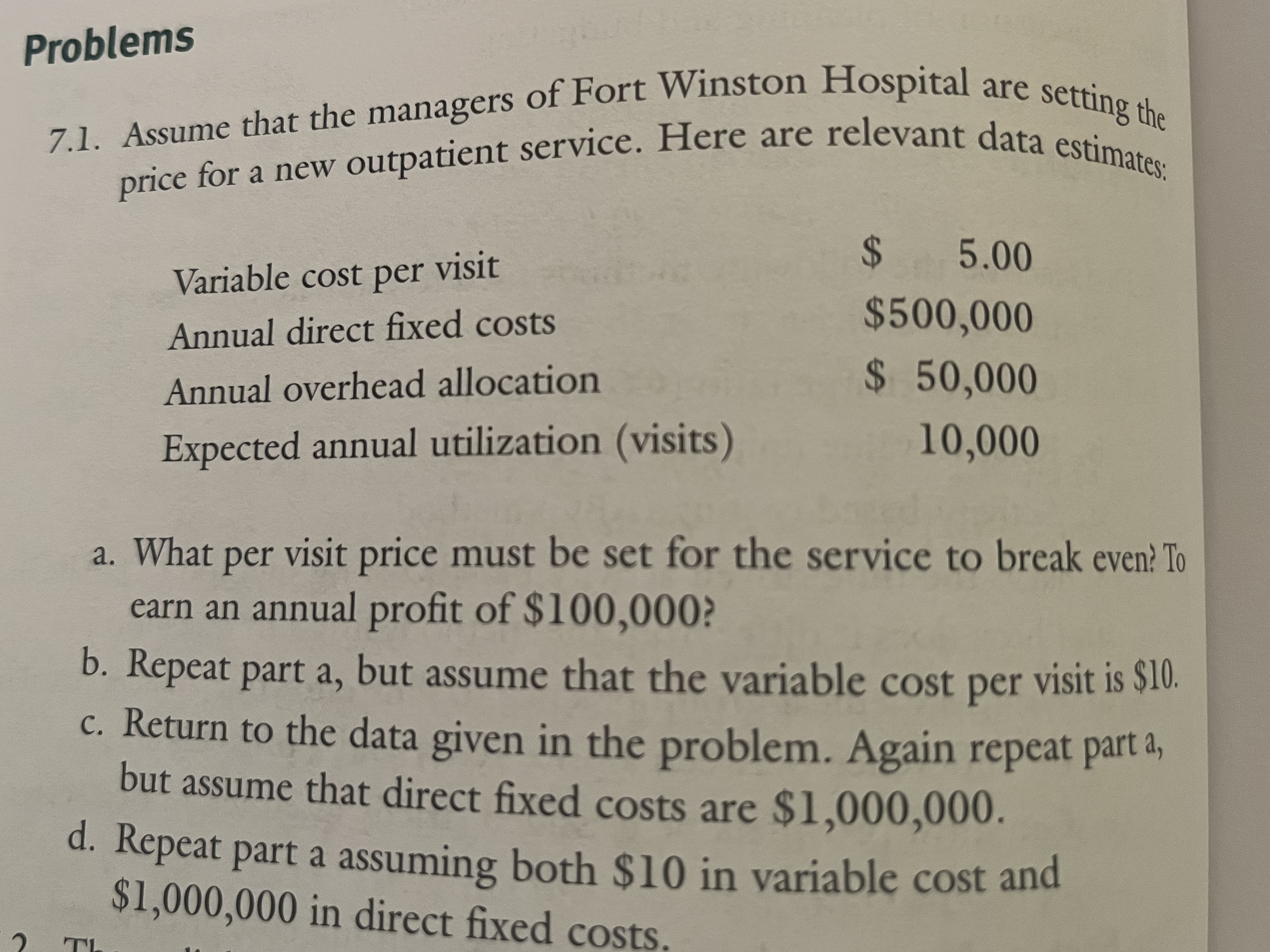 Solved 7.1. Assume that the managers of Fort Winston | Chegg.com