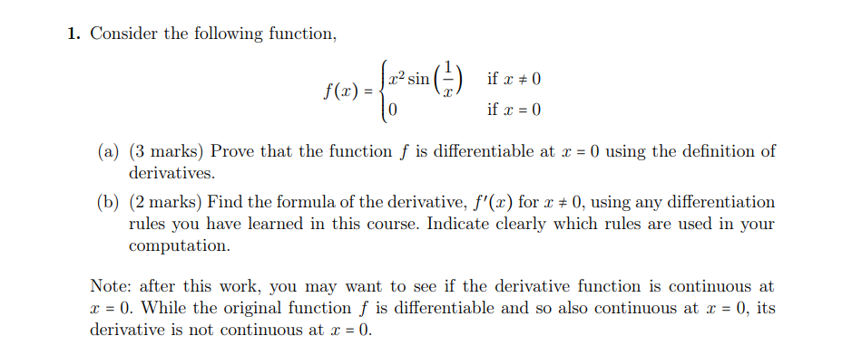 Solved 1. Consider the following function, f(x)={x2sin(x1)0 | Chegg.com