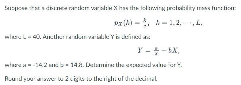 Solved Suppose that a discrete random variable X has the | Chegg.com