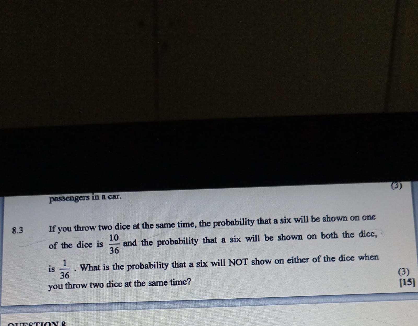 Solved 3 If you throw two dice at the same time, the | Chegg.com