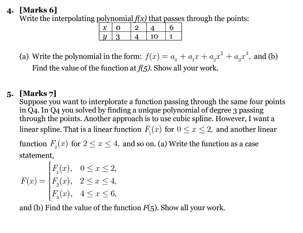 Solved 4. [Marks 6] Write the interpolating polynomial f(x) | Chegg.com