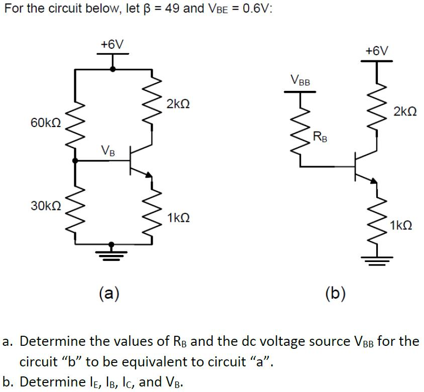 Solved For the circuit below, let β-49 and VBE-0.6V; +6V +6V | Chegg.com