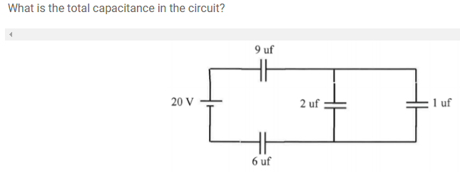 Solved What is the total capacitance in the circuit? | Chegg.com