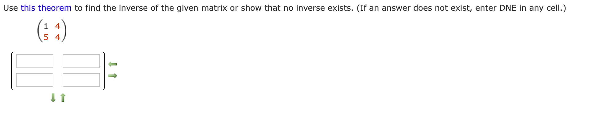 Solved Use this theorem to find the inverse of the given | Chegg.com