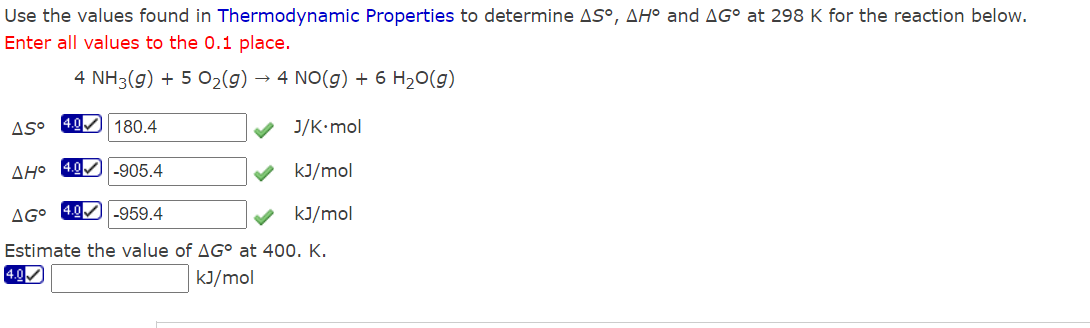 Solved Use the values found in Thermodynamic Properties to | Chegg.com