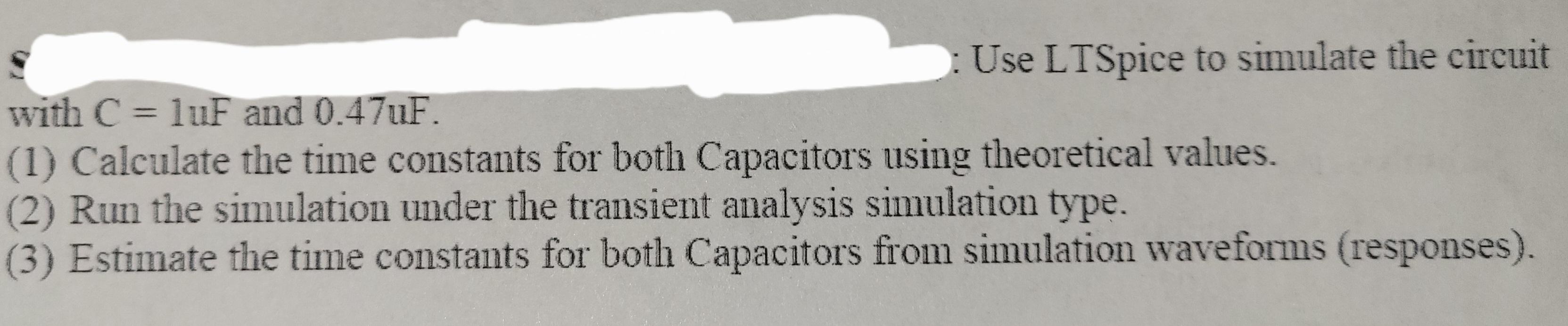 Solved Use LTSpice to simulate the circuit with C=1uF and | Chegg.com