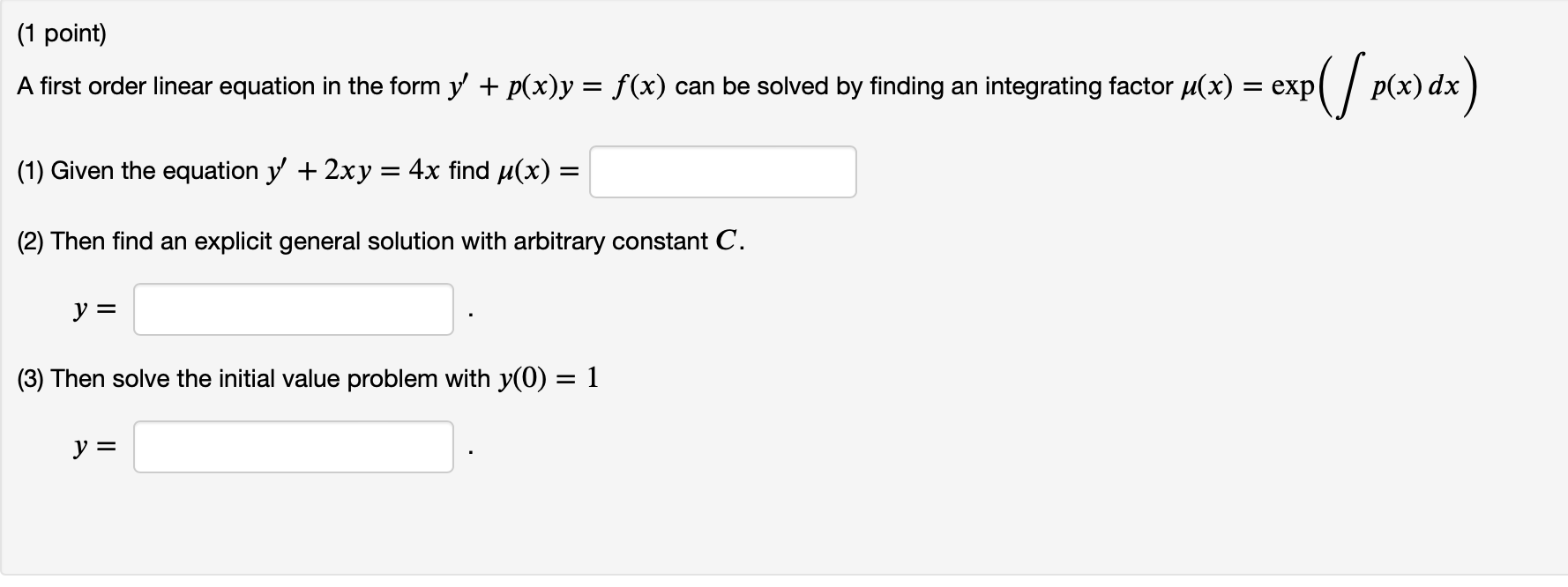 Solved A first order linear equation in the form | Chegg.com